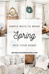 Simple Ways to Bring Spring Into Your Home - Micheala Diane Designs