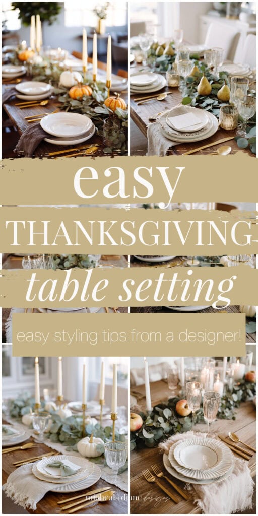 Easy Thanksgiving Table Setting - Micheala Diane Designs