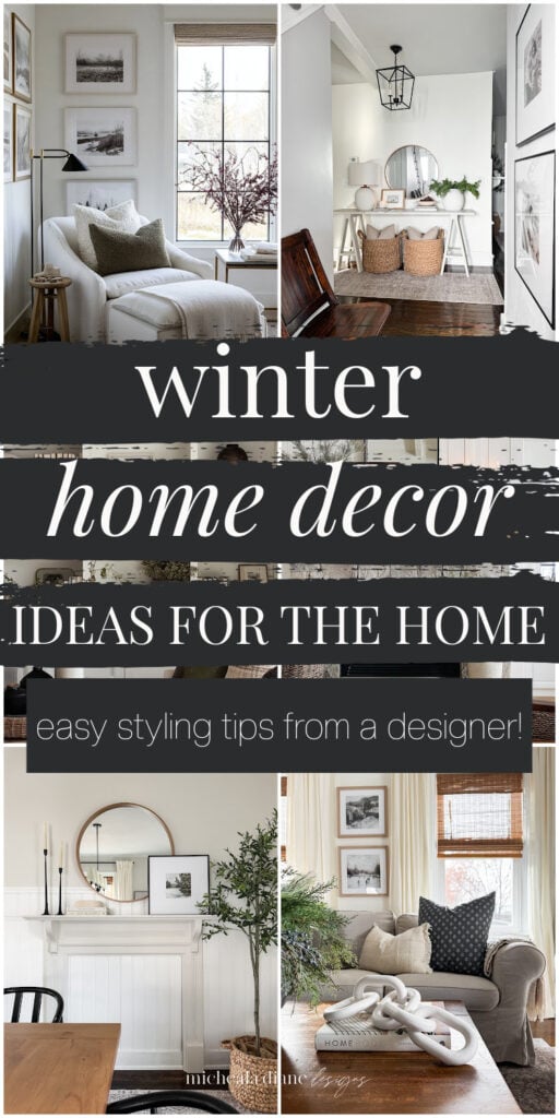 Winter Decor Ideas for the Home - Micheala Diane Designs